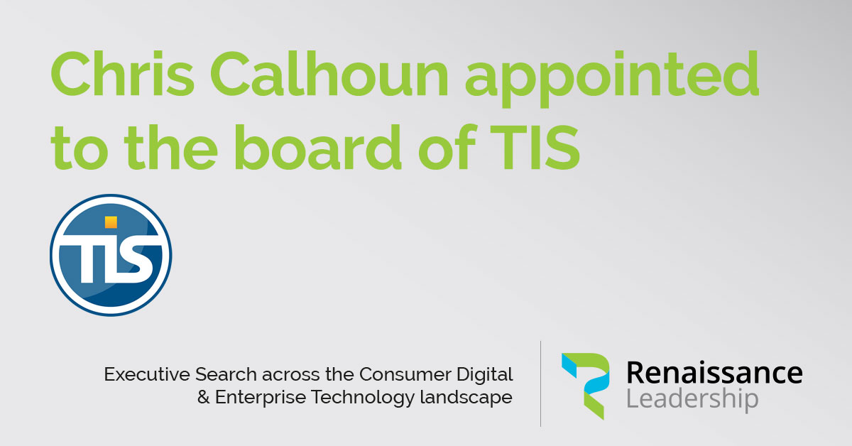 Chris Calhoun appointed to the board of TIS | Renaissance Leadership